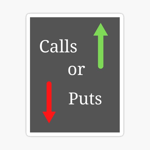 "Calls or Puts Option " Sticker for Sale by UpcomingTech | Redbubble