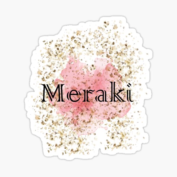 "meraki" Sticker by moussayir | Redbubble