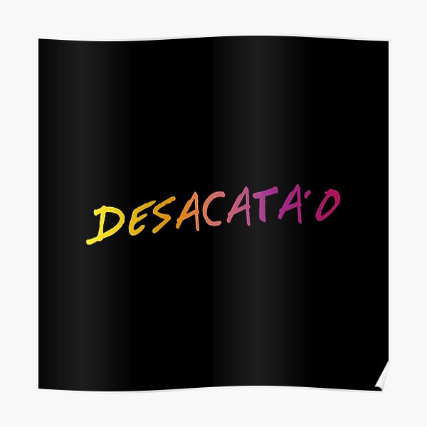 "Desacatado - desacatao Farruko - pepa" Poster by Phamedesign | Redbubble