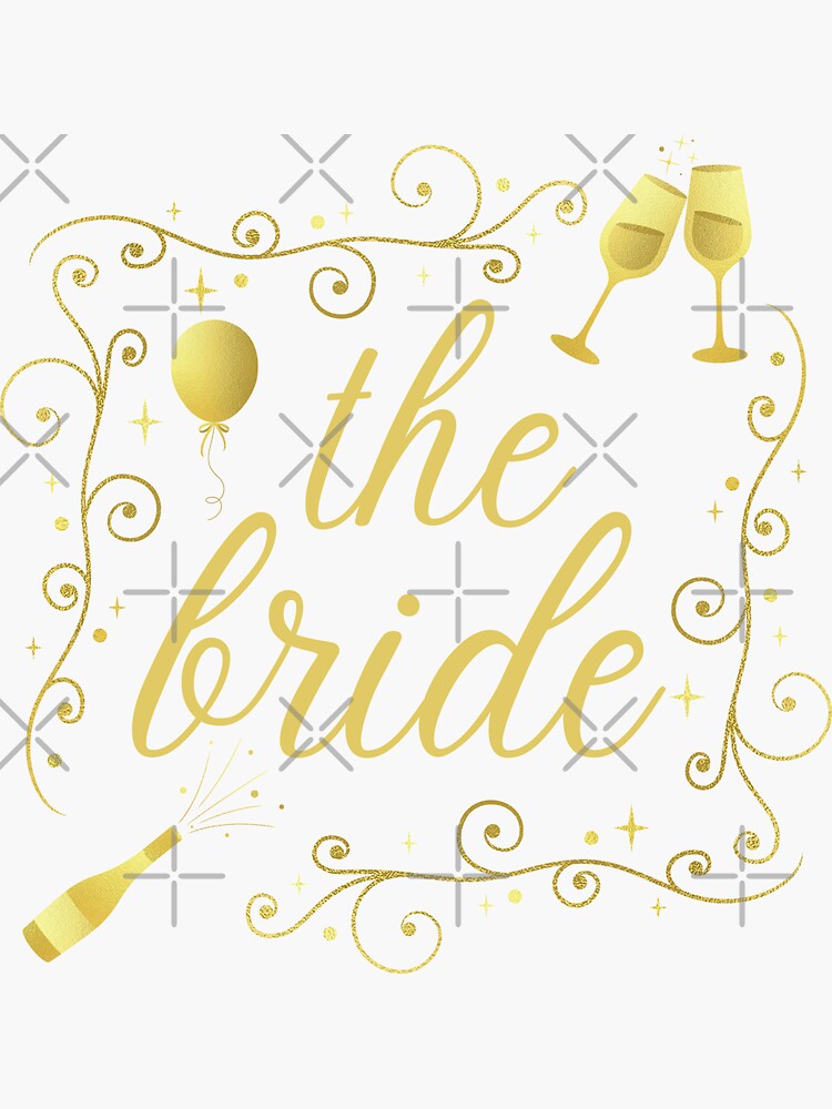 "The Bride Bachelorette Party 2022 Celebration" Sticker by Bridezilla ...