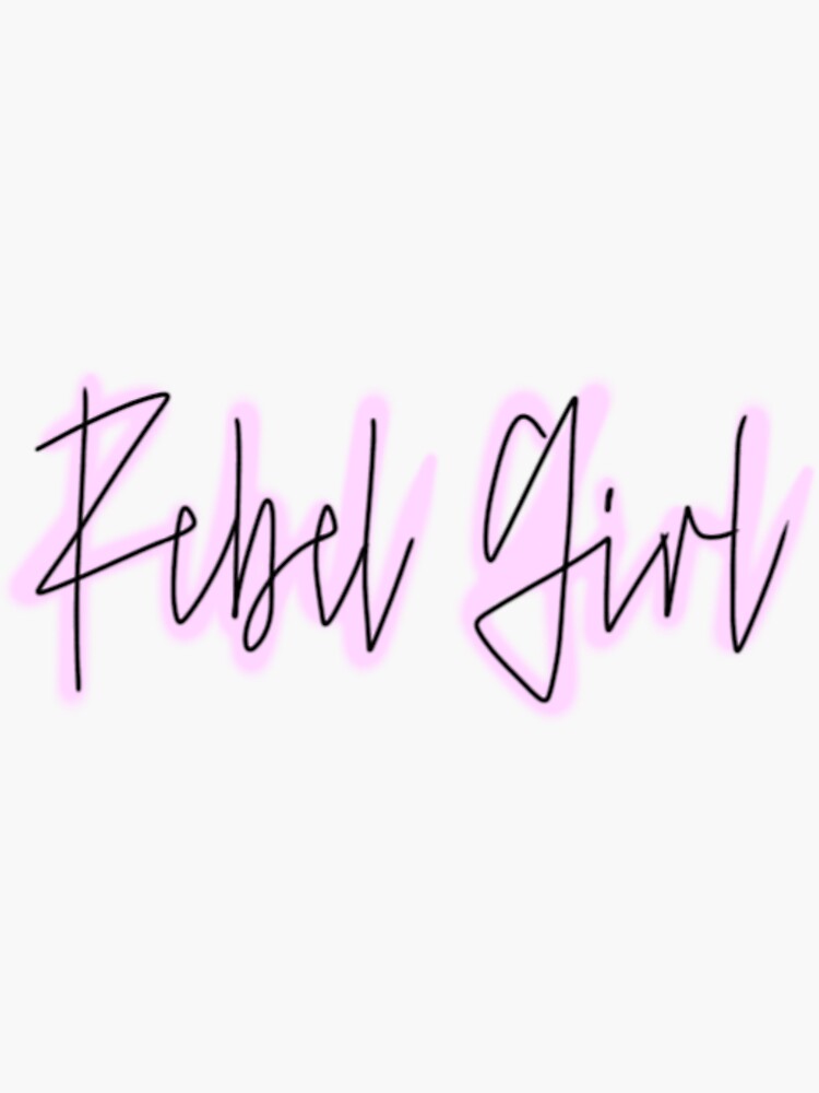 "Rebel Girl" Sticker by PartyPoisonn | Redbubble