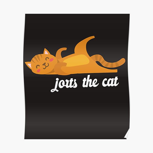 "Jorts The Cat Buttered Cats Jean Funny Meme Popular Culture" Poster ...