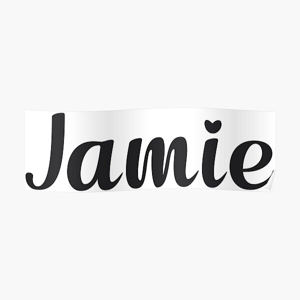 "Jamie" Poster for Sale by 99Posters | Redbubble