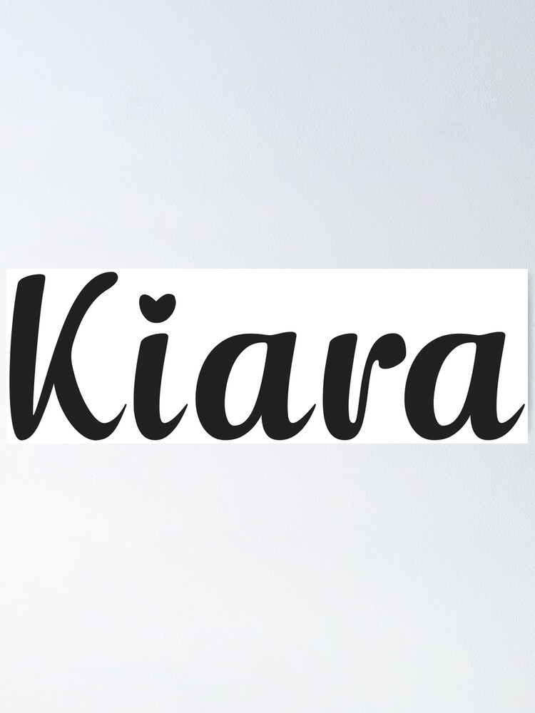 "Kiara" Poster for Sale by 99Posters | Redbubble