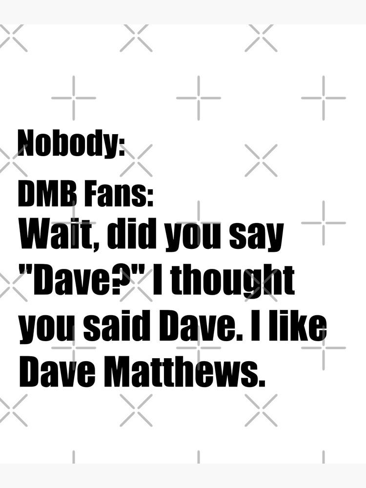 Dmb Meme Dave Matthews Band Chicago River Poop Incident: Image Gallery