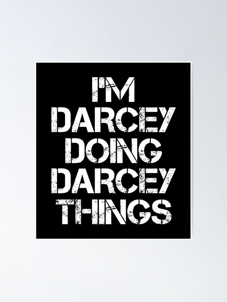 Póster «Camiseta con nombre de Darcey - I'm Darcey Doing Camiseta de ...