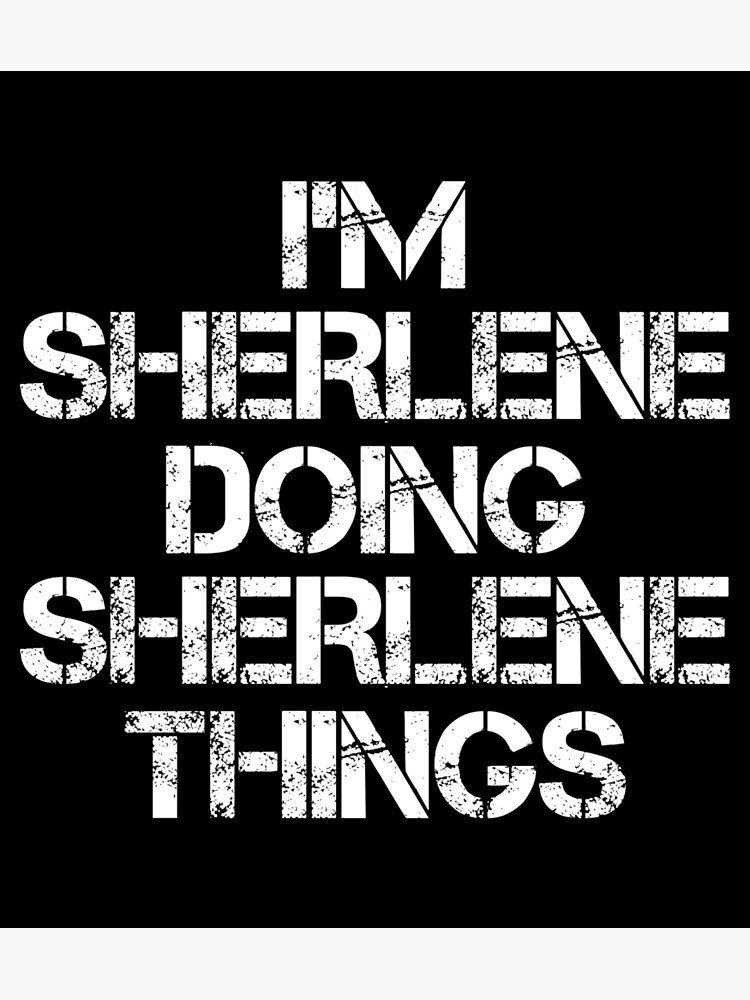 Póster «Camiseta con nombre de Sherlene - I'm Sherlene Doing Camiseta ...