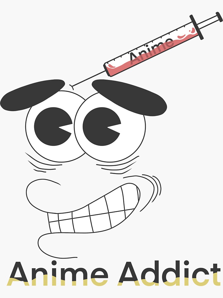 "Anime addict" Sticker for Sale by ApelDoesArt | Redbubble