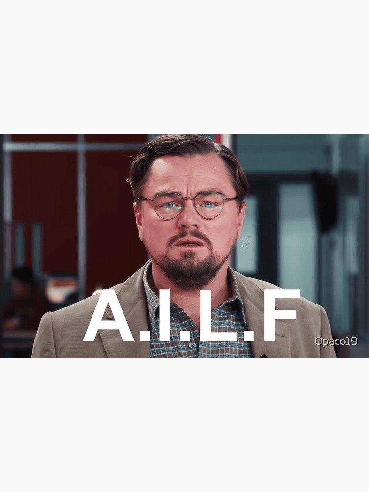"AILF-Leonardo DiCaprio (Randall Mindy)-Don't look up-Netflix" Sticker ...