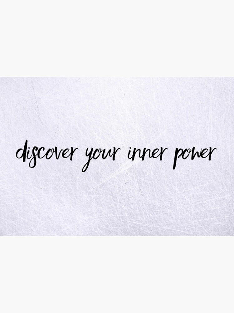 "Discover your Inner Power Empowering Quotes" Sticker for Sale by ...