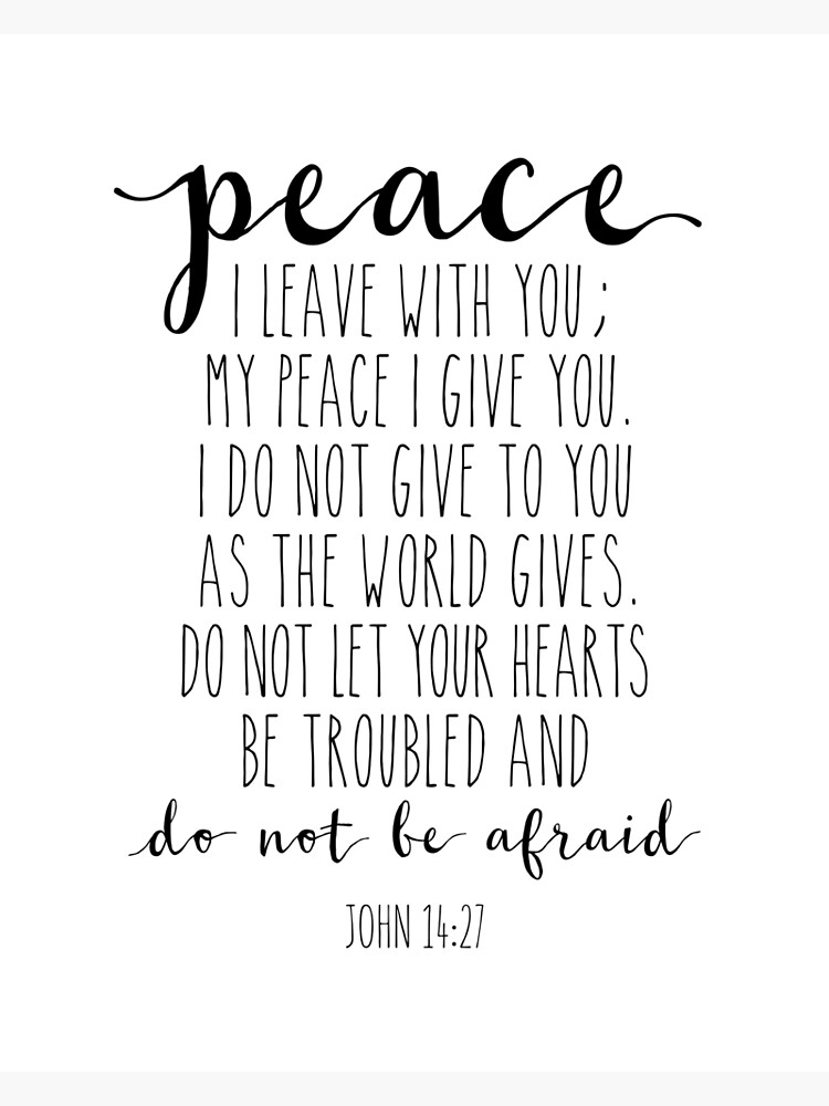 John 14 27 Peace I Leave With You My Peace I Give You Bible Verse