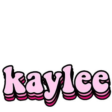 "kaylee name pink" Sticker for Sale by Savannah Silbernagel | Redbubble