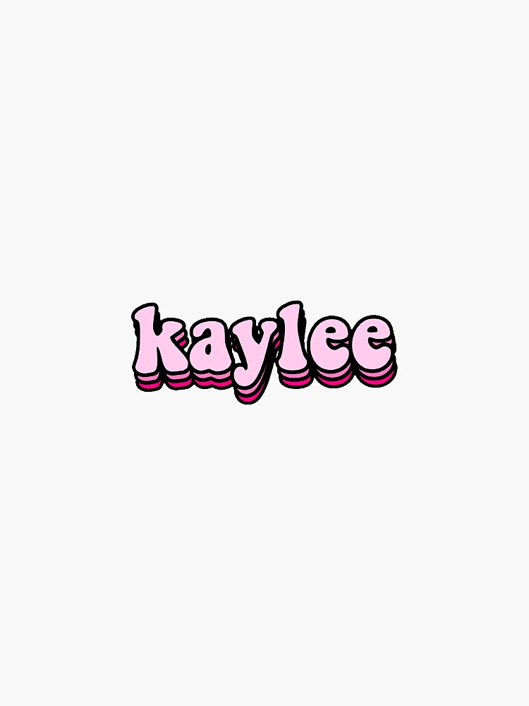 "kaylee name pink" Sticker for Sale by Savannah Silbernagel | Redbubble