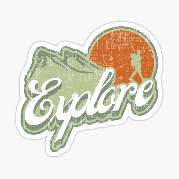 "explore sticker, explore the outdoors, explore the mountains sticker ...