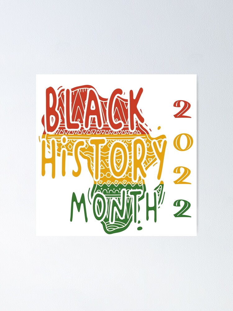 Póster «Mes de la Historia Afroamericana 2022 - Historia Afroamericana ...