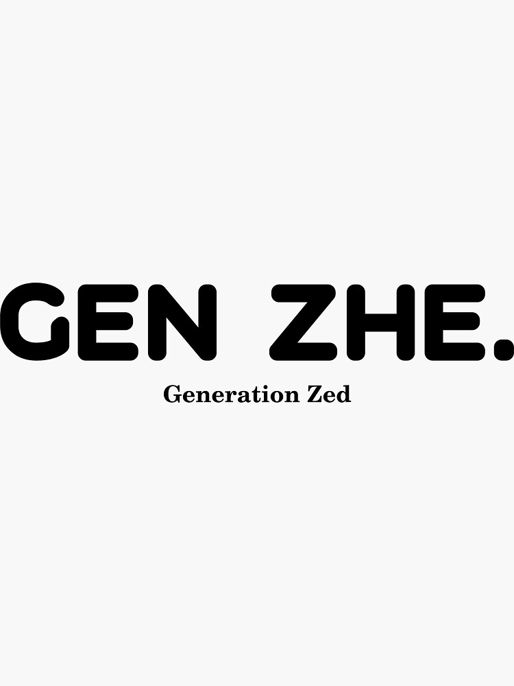 "Funny Gen Zee design & Sticker" Sticker for Sale by Jayinspire | Redbubble
