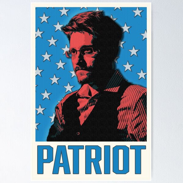 "Edward Snowden - Patriot" Poster for Sale by FreeSnowden | Redbubble