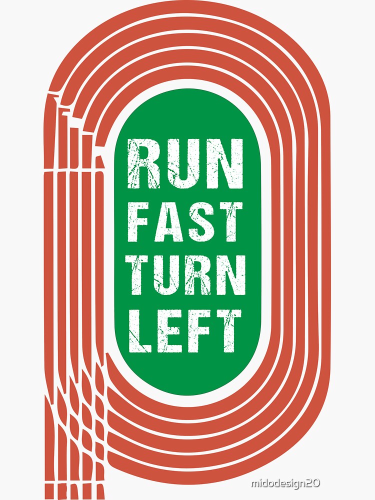 "Vintage Track and Field Design Run Fast Turn Left" Sticker for Sale by ...