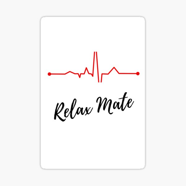 "Stay calm be relaxed" Sticker for Sale by Sas155 | Redbubble