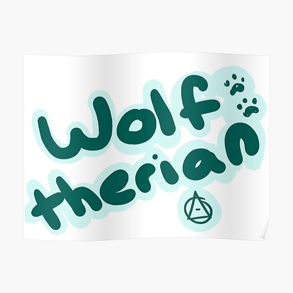 "Wolf Therian" Poster for Sale by TrueCrimeStuff | Redbubble
