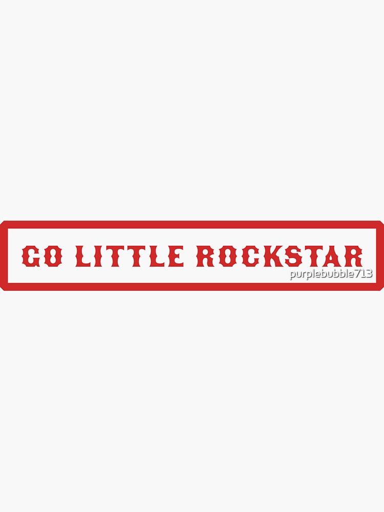 "Go Little Rockstar Sticker" Sticker by purplebubble713 | Redbubble