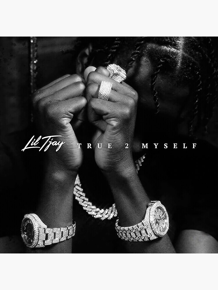 Lil Tjay True 2 Myself Cover Poster By Evaleonardd Redbubble