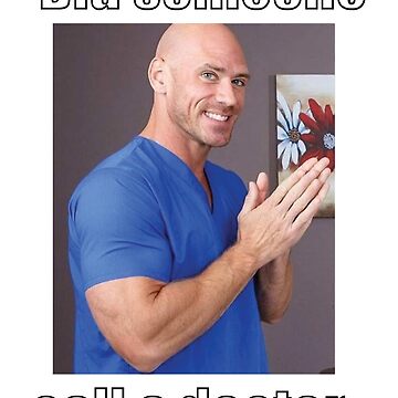 "Johnny sins Doctor" Poster for Sale by BarbaraMadden | Redbubble