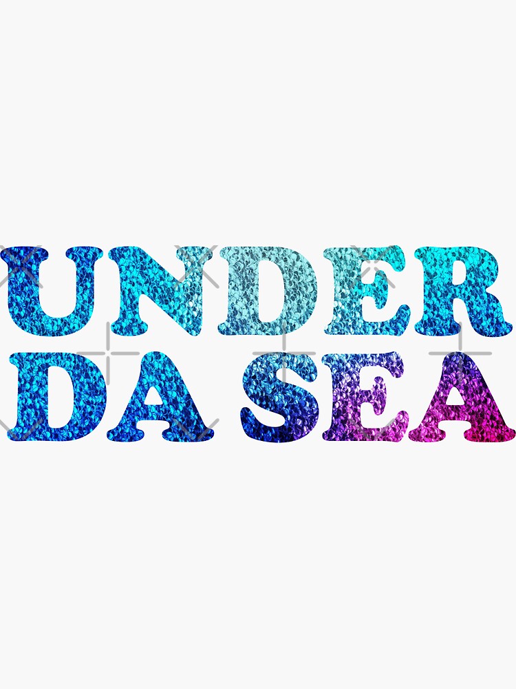 "Under Da Sea" Sticker by theroyalsass | Redbubble