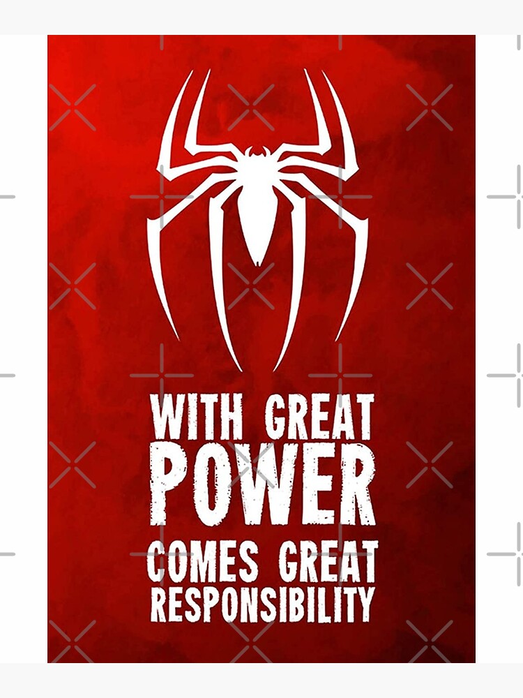 "With Great Power Comes Great Responsibility" Poster for Sale by ...