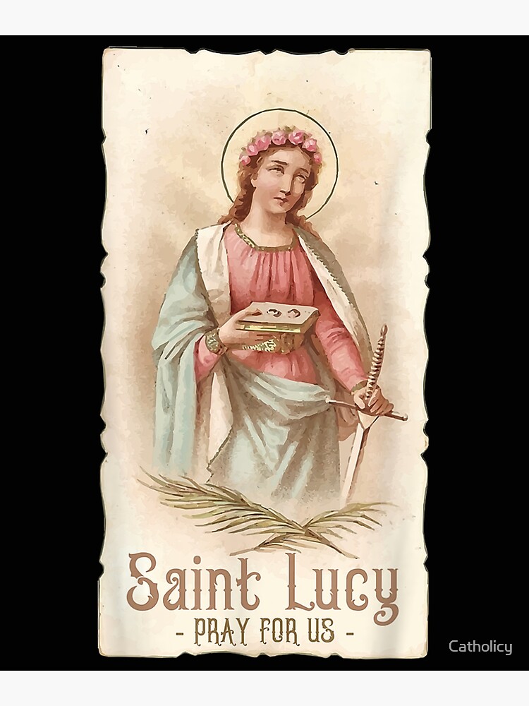 "St Lucy Eyes Crown St Lucia Catholic Women Girls" Poster for Sale by ...