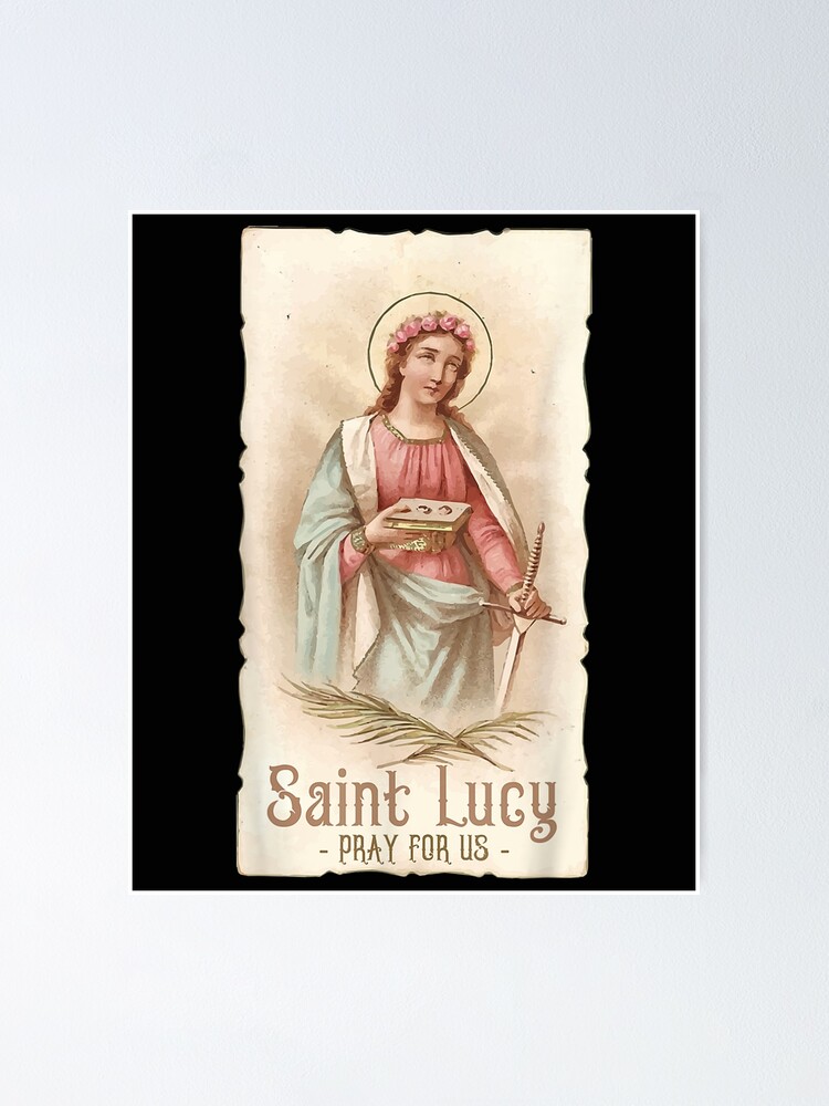 "St Lucy Eyes Crown St Lucia Catholic Women Girls" Poster for Sale by ...