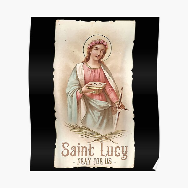 "St Lucy Eyes Crown St Lucia Catholic Women Girls" Poster for Sale by ...