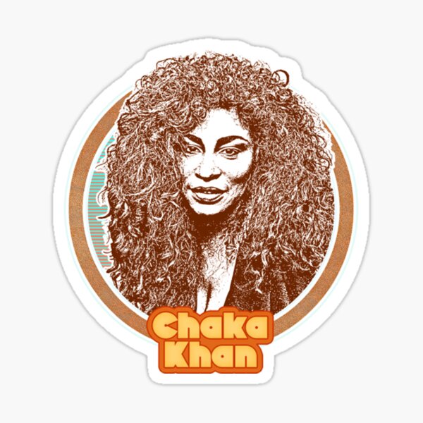 "Chaka Khan" Sticker by MiguelAVelazque | Redbubble