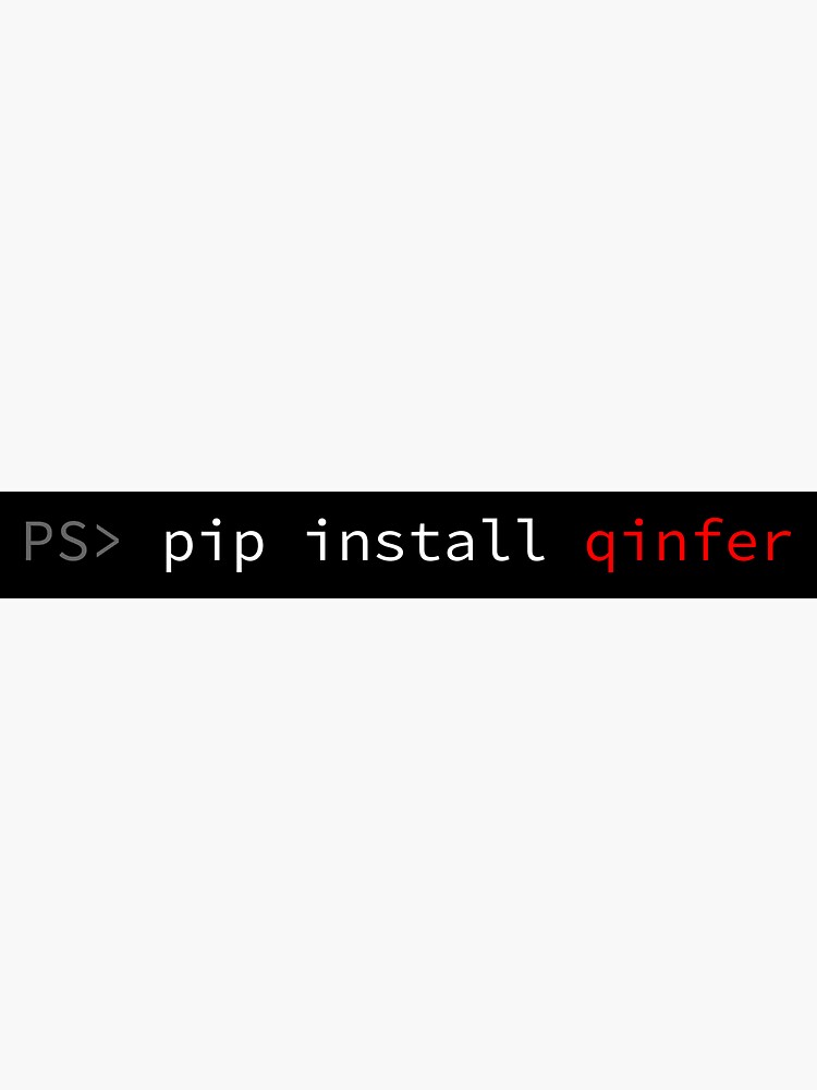 "pip install qinfer [Windows / PowerShell]" Sticker for Sale by ...