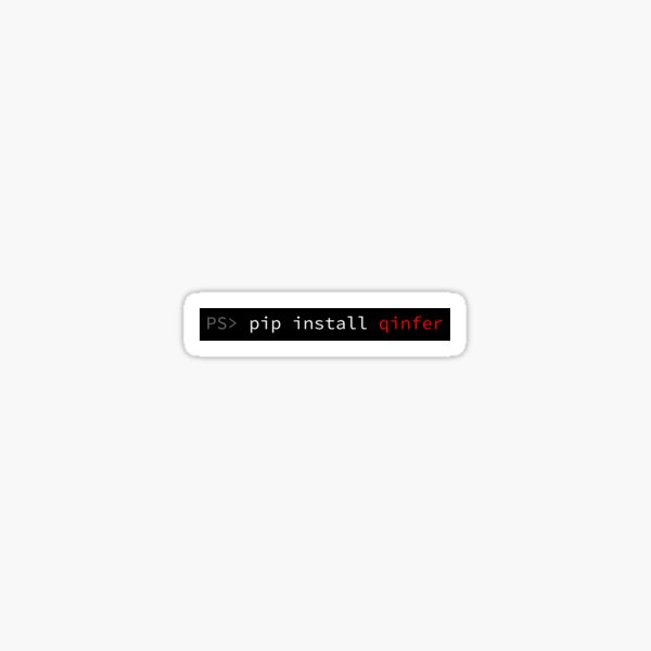 "pip install qinfer [Windows / PowerShell]" Sticker for Sale by ...