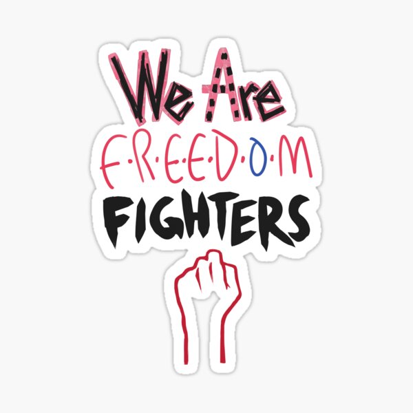 "FREEDOM FIGHTERS" Sticker by OnoSasazaki | Redbubble