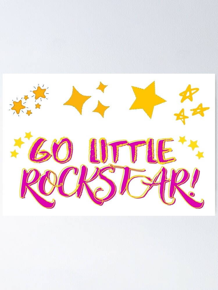 "go lottle rockstar pack" Poster for Sale by DesignByFifi | Redbubble