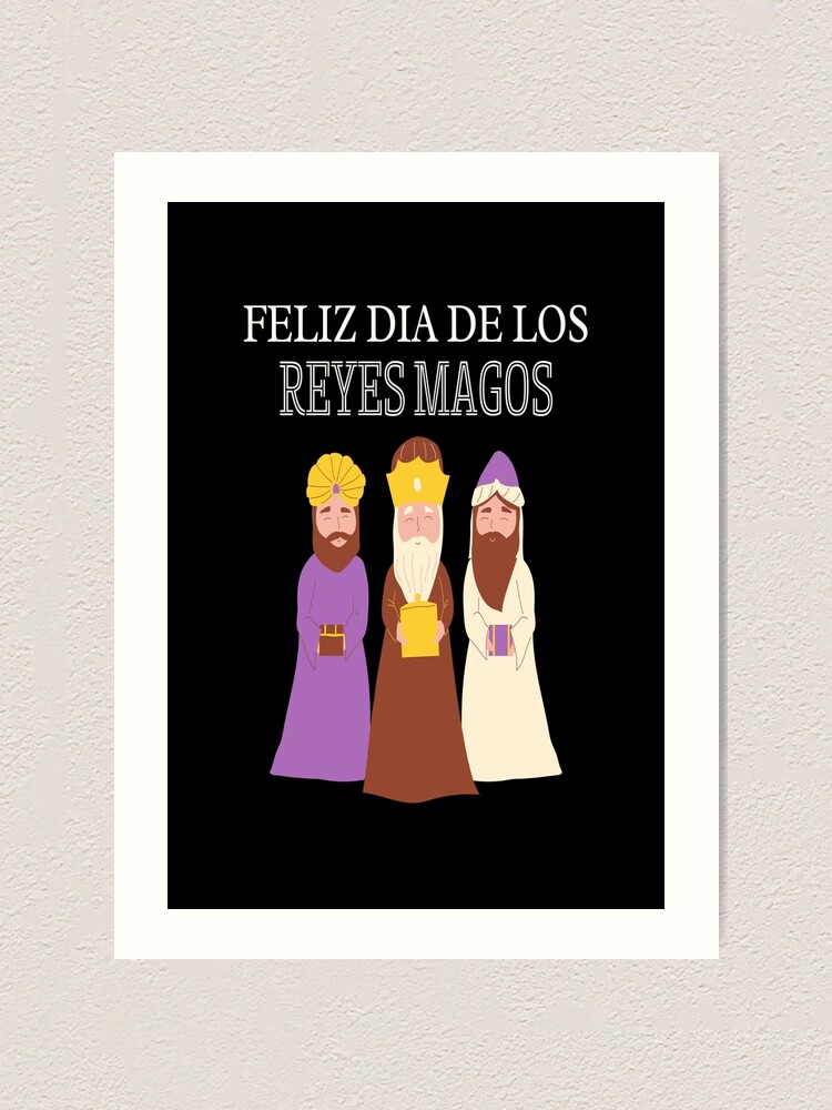 " Feliz Dia De Reyes | Dia de los Reyes Magos. Three Kings Day" Art ...