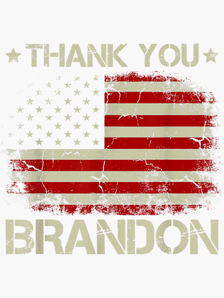 "Vintage American Flag Political Republican Thank You Brandon" Sticker ...