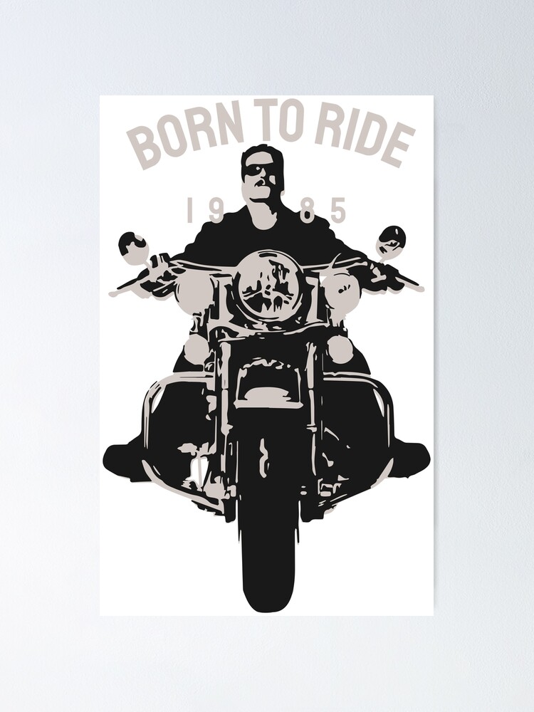 "Born to ride" Poster for Sale by francesca scarrica | Redbubble