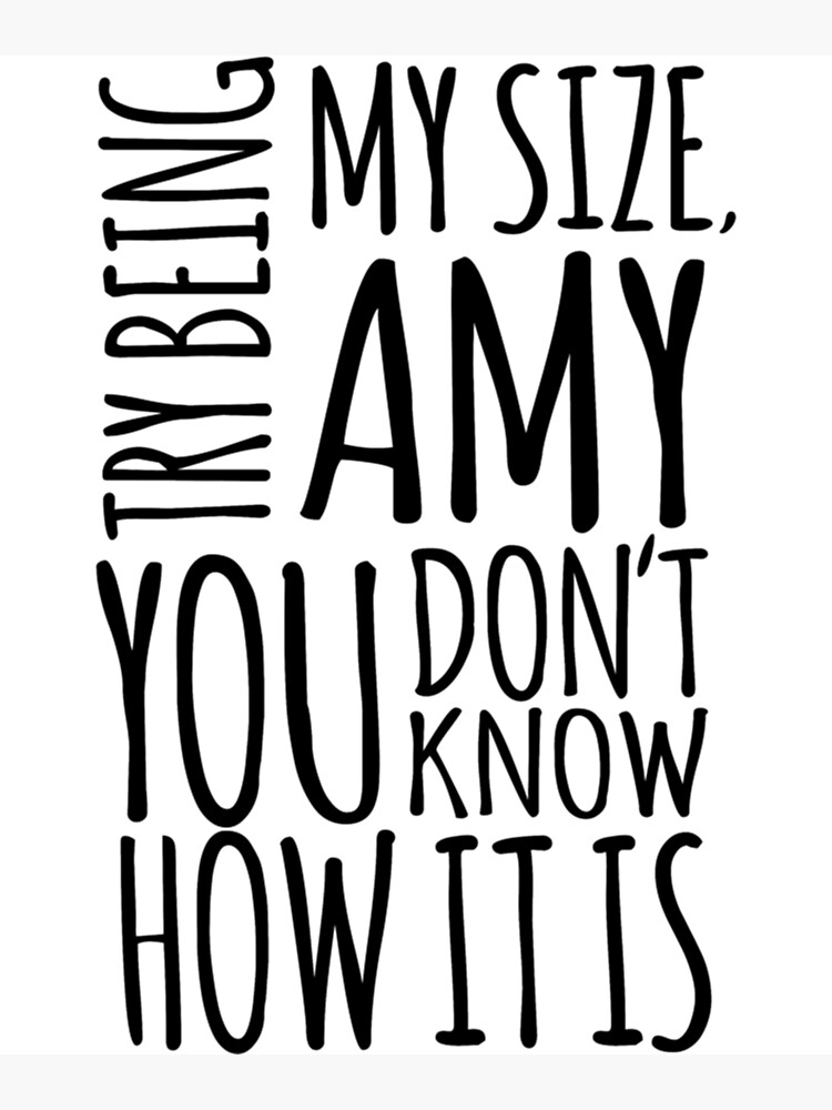 "Try being my size Amy, you don't know how it is Tammy Amy Slatong 1000 ...