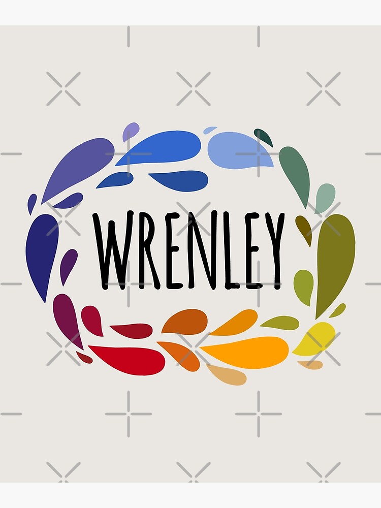 "Wrenley - Names for Wife Daughter and Girl" Poster for Sale by ...