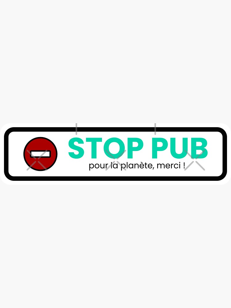 "Stop pub" Sticker for Sale by T3DF | Redbubble