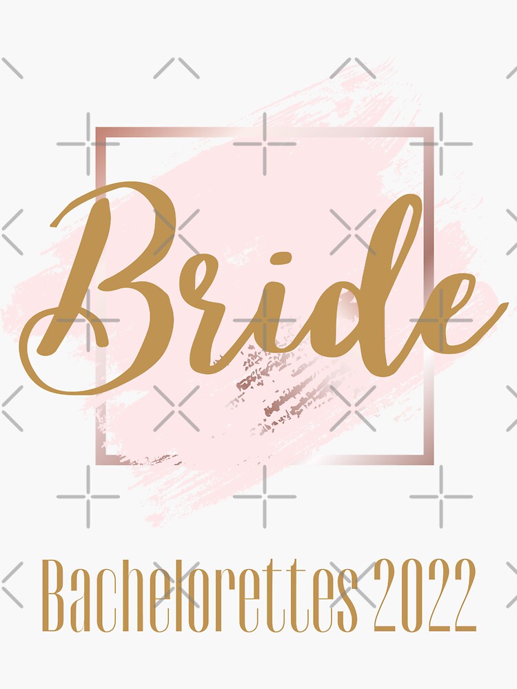 "Bride Bachelorette Party 2022 Celebration" Sticker for Sale by ...