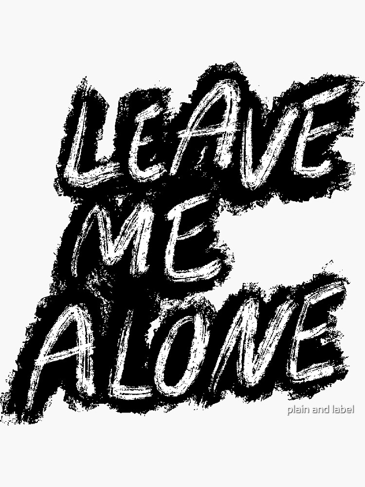 "NF Leave Me Alone" Sticker for Sale by PlainAndLabel | Redbubble