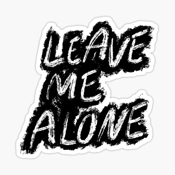"NF Leave Me Alone" Sticker for Sale by PlainAndLabel | Redbubble