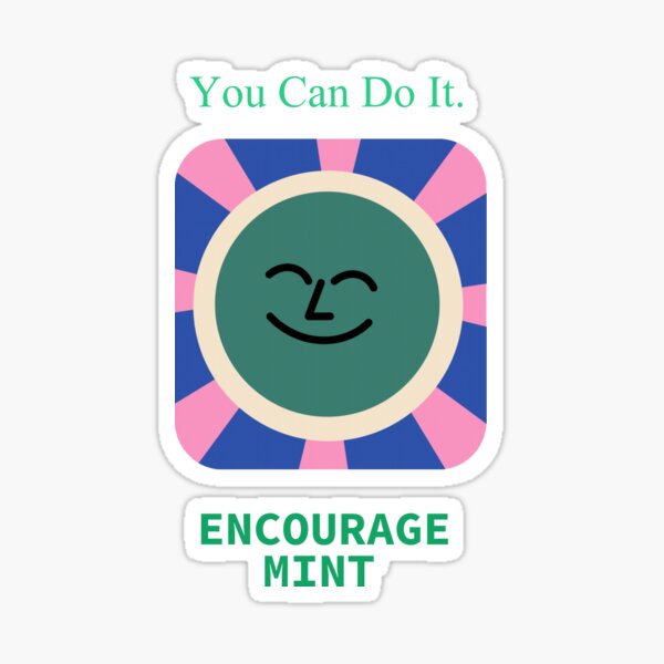 "Encourage Mint" Sticker for Sale by Ammarshops | Redbubble