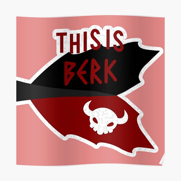 ""This is Berk" httyd tail berk flag" Poster by Lonely-Whale | Redbubble