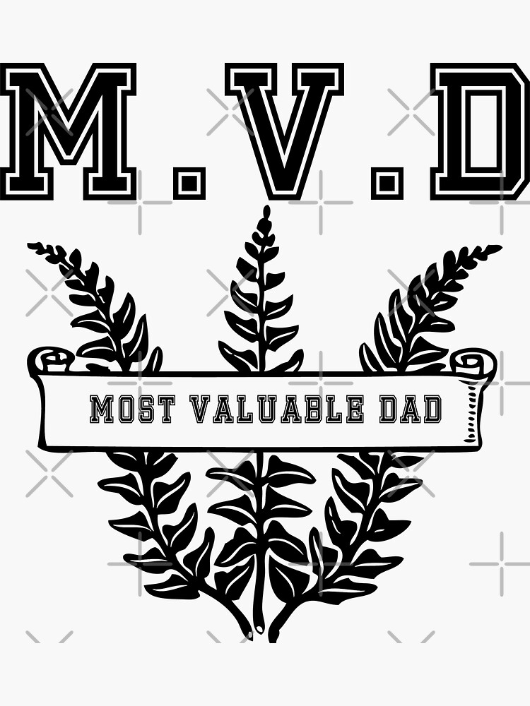 "Most valuable Dad MVD" Sticker by g3nzoshirts | Redbubble