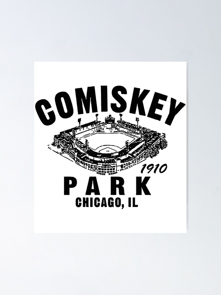 "Comiskey Park " Poster for Sale by Jackvne74 | Redbubble